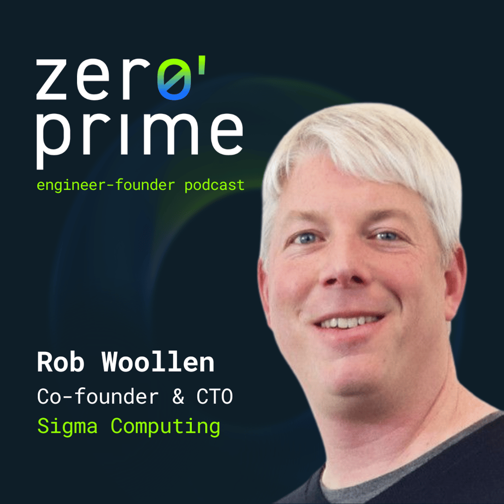 Zero Prime Podcast E27: From Unix Coder to Engineer Founder - Rob ...